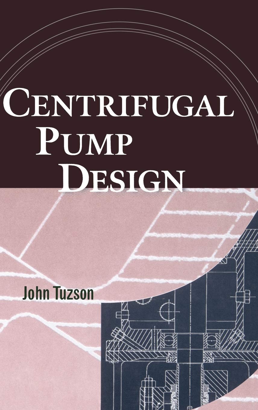 Centrifugal Pump Design: Tuzson, John: 9780471361008: Amazon.com: Books