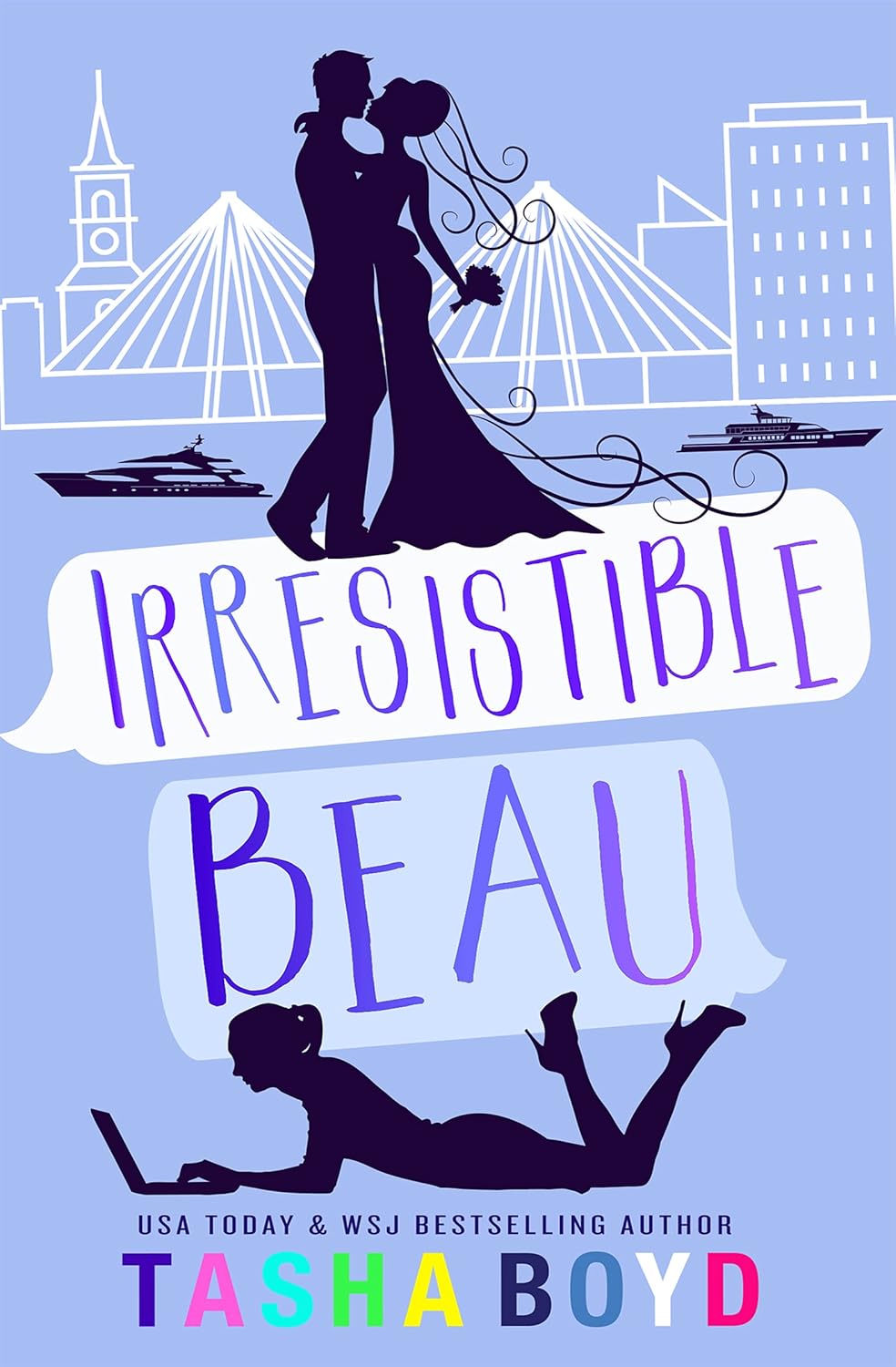 Irresistible Beau: A Romantic Comedy (formerly Inconvenient Wife ...