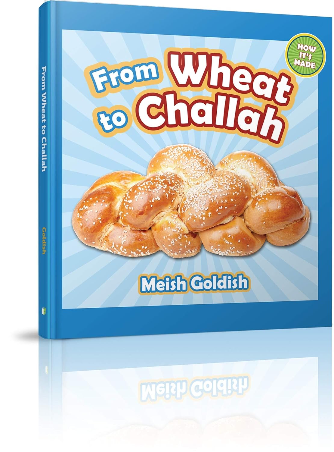 Amazon | From Wheat to Challah (How It's Made) | Goldish, Meish ...