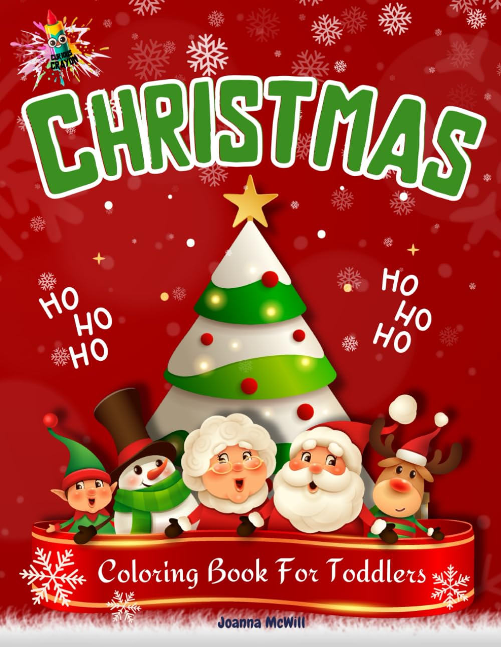 Christmas Coloring Book for Toddlers: 50 Drawings with Easy Large ...