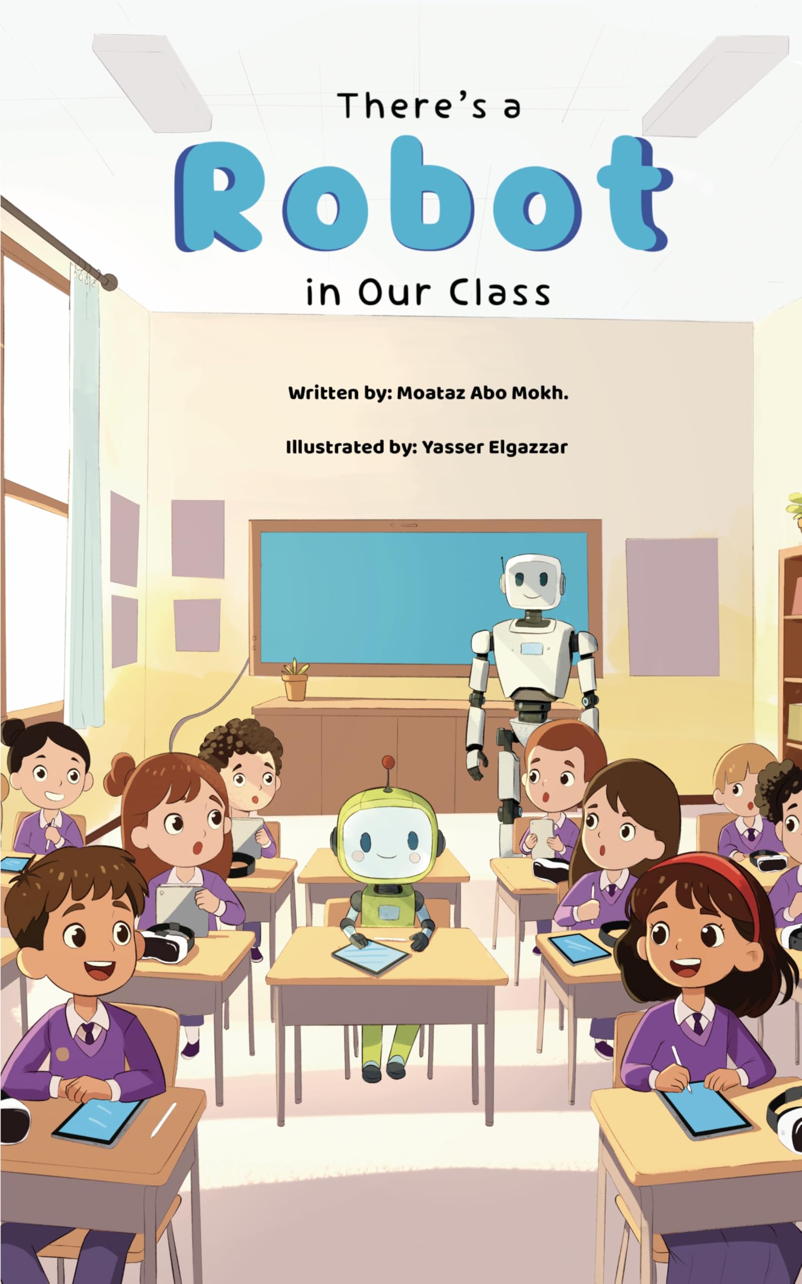 Book review of There’s a Robot in Our Class - Readers' Favorite: Book ...