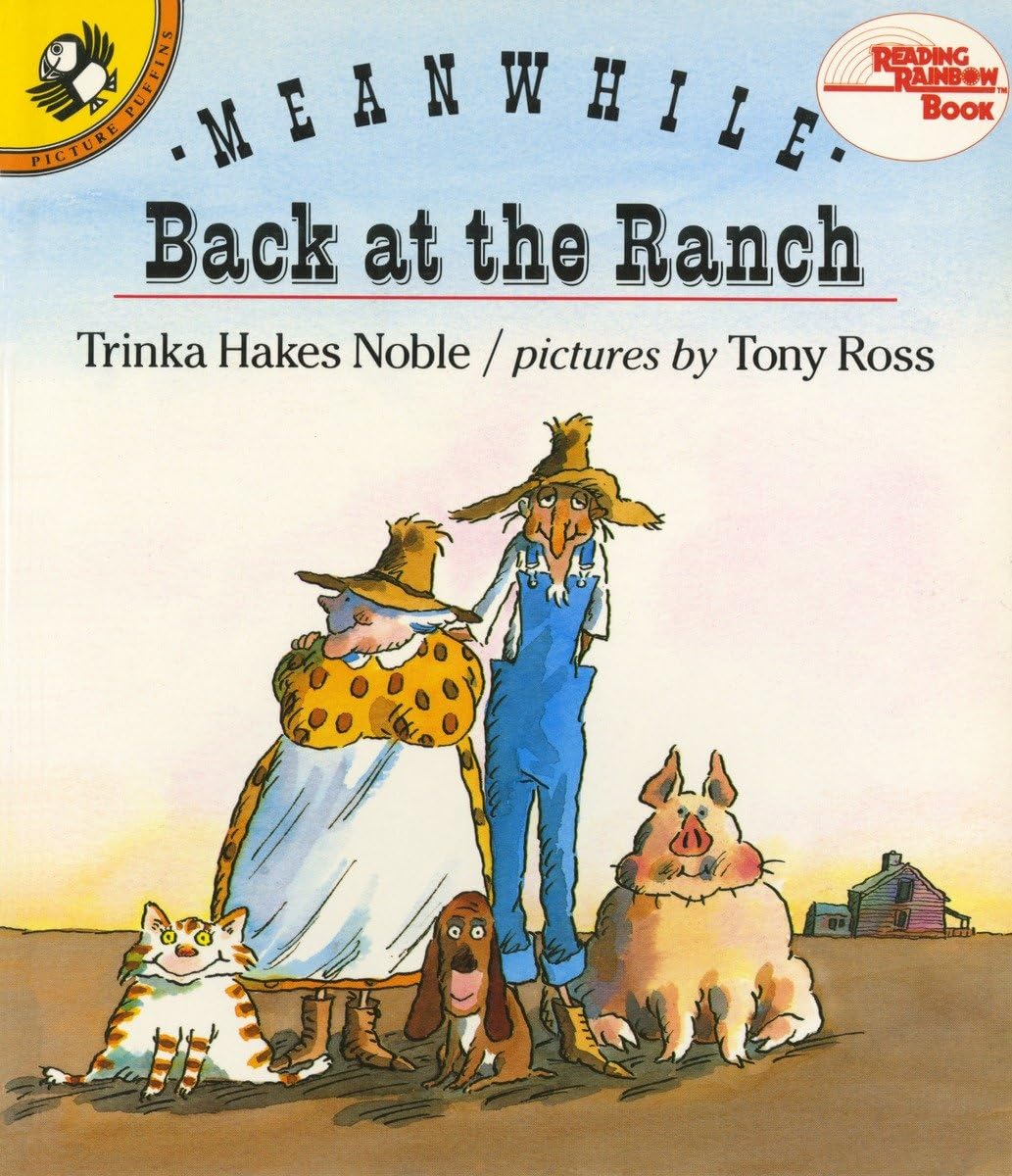 Meanwhile Back at the Ranch (Reading Rainbow): Noble, Trinka Hakes ...