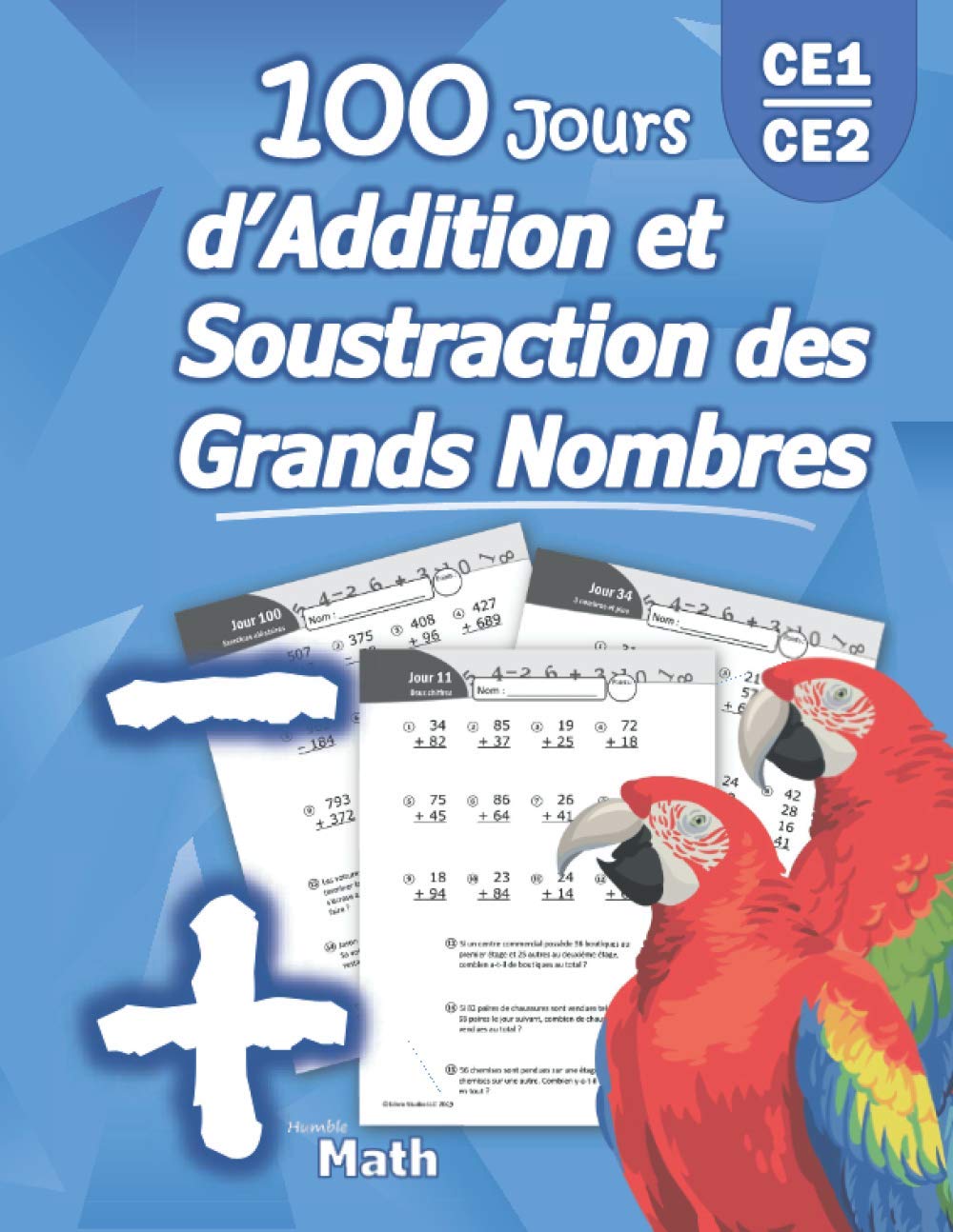 Buy 100 Jours d’Addition et Soustraction des Grands Nombres: Addition ...
