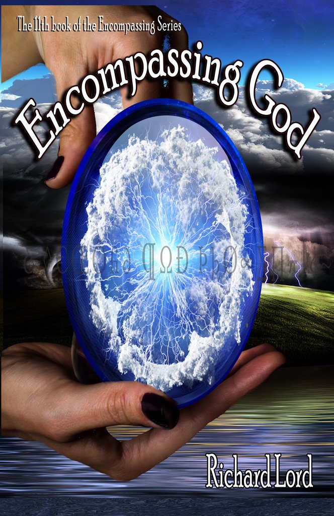 Encompassing: God: The 11th Book of the 'Encompassing' Series - Kindle ...