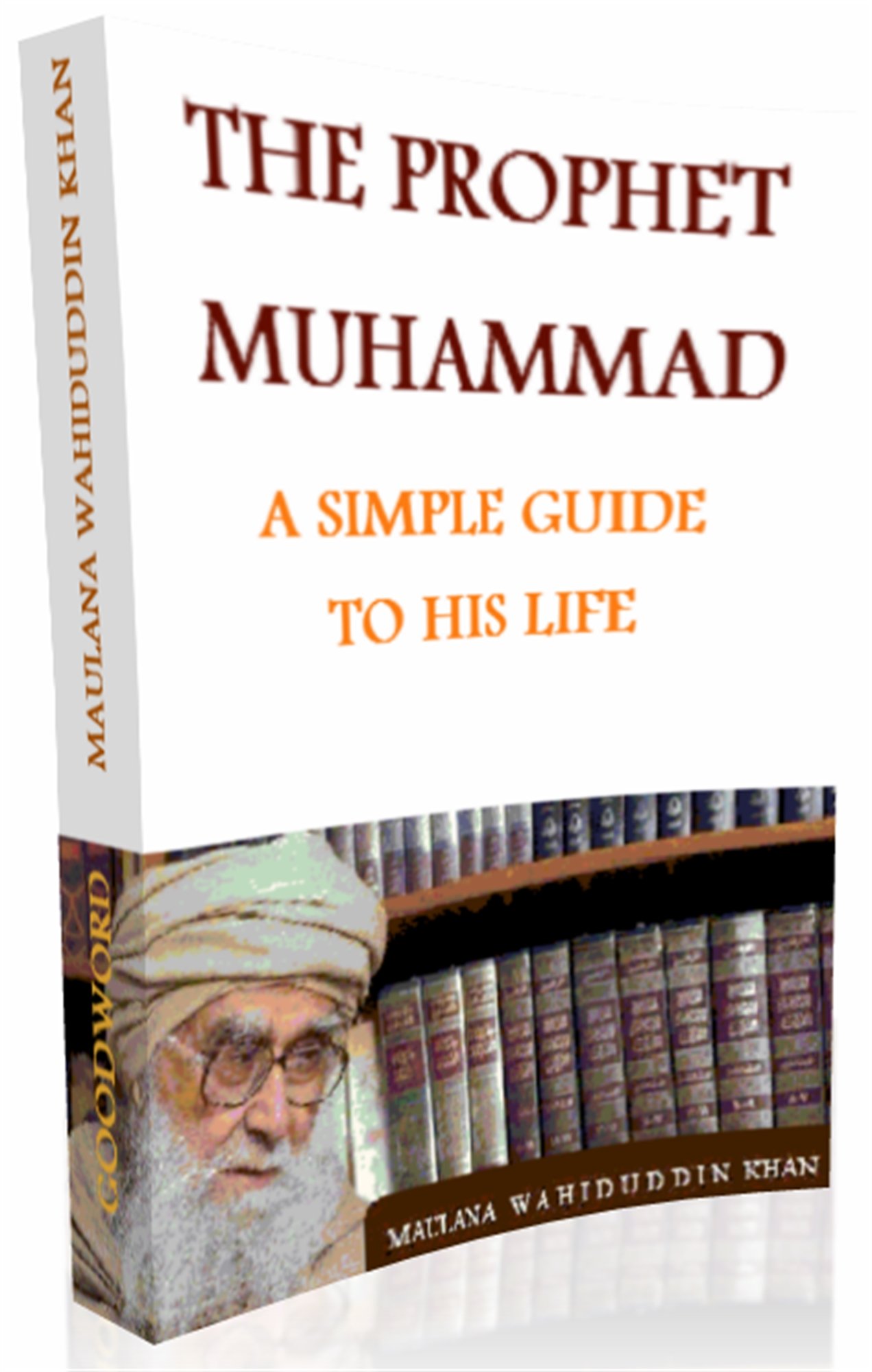 The Prophet Muhammad A Simple Guide To His Life Simple | Desertcart INDIA