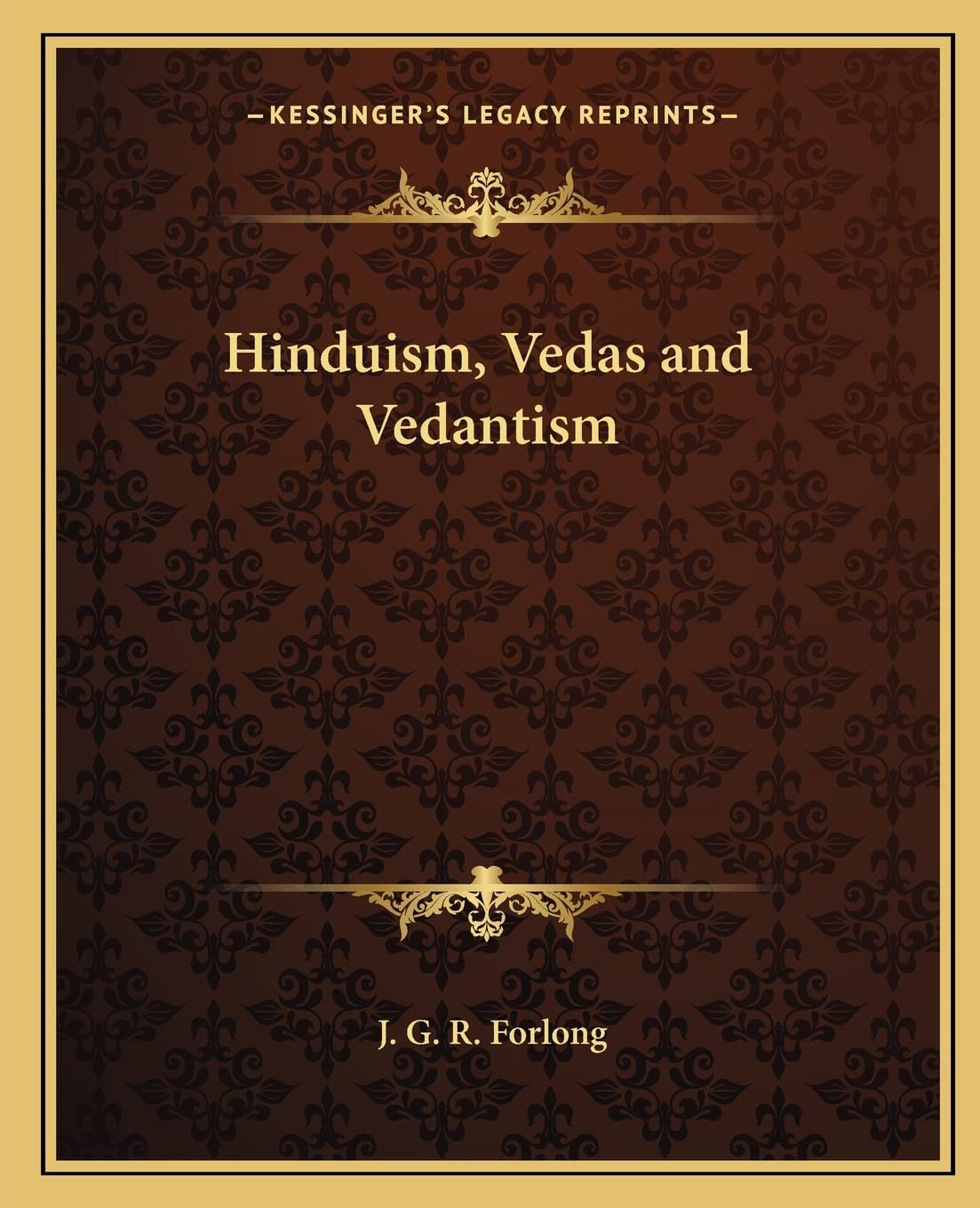 Amazon | Hinduism, Vedas and Vedantism | Forlong, J G R | Bible & Other ...