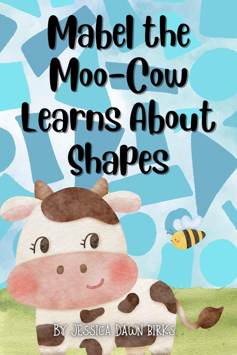 Buy MABEL THE MOO- COW LEARNS ABOUT SHAPES - rhyming book for children ...