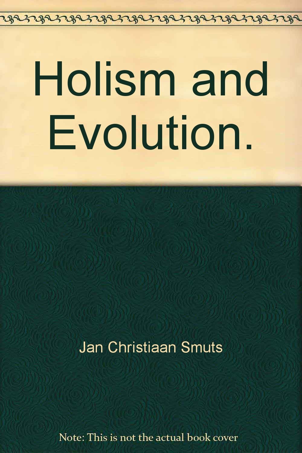 Amazon.fr - Holism And Evolution. - Livres