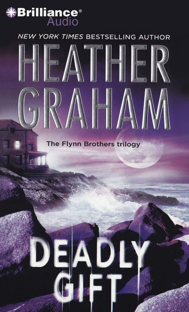 Deadly Gift (Flynn Brothers Trilogy, 3): Graham, Heather, Gigante, Phil ...