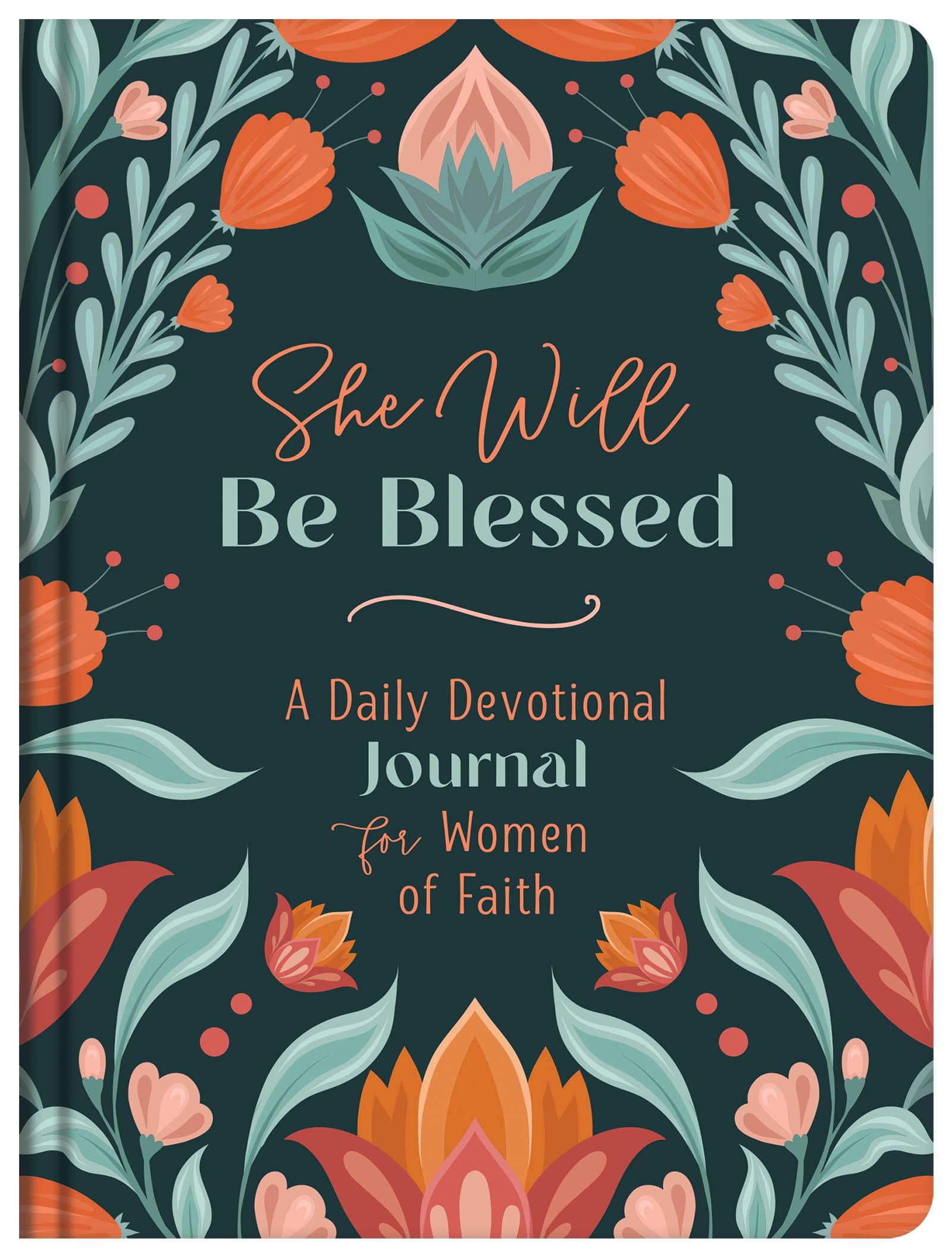 She Will Be Blessed: A Daily Devotional Journal for Women of Faith ...