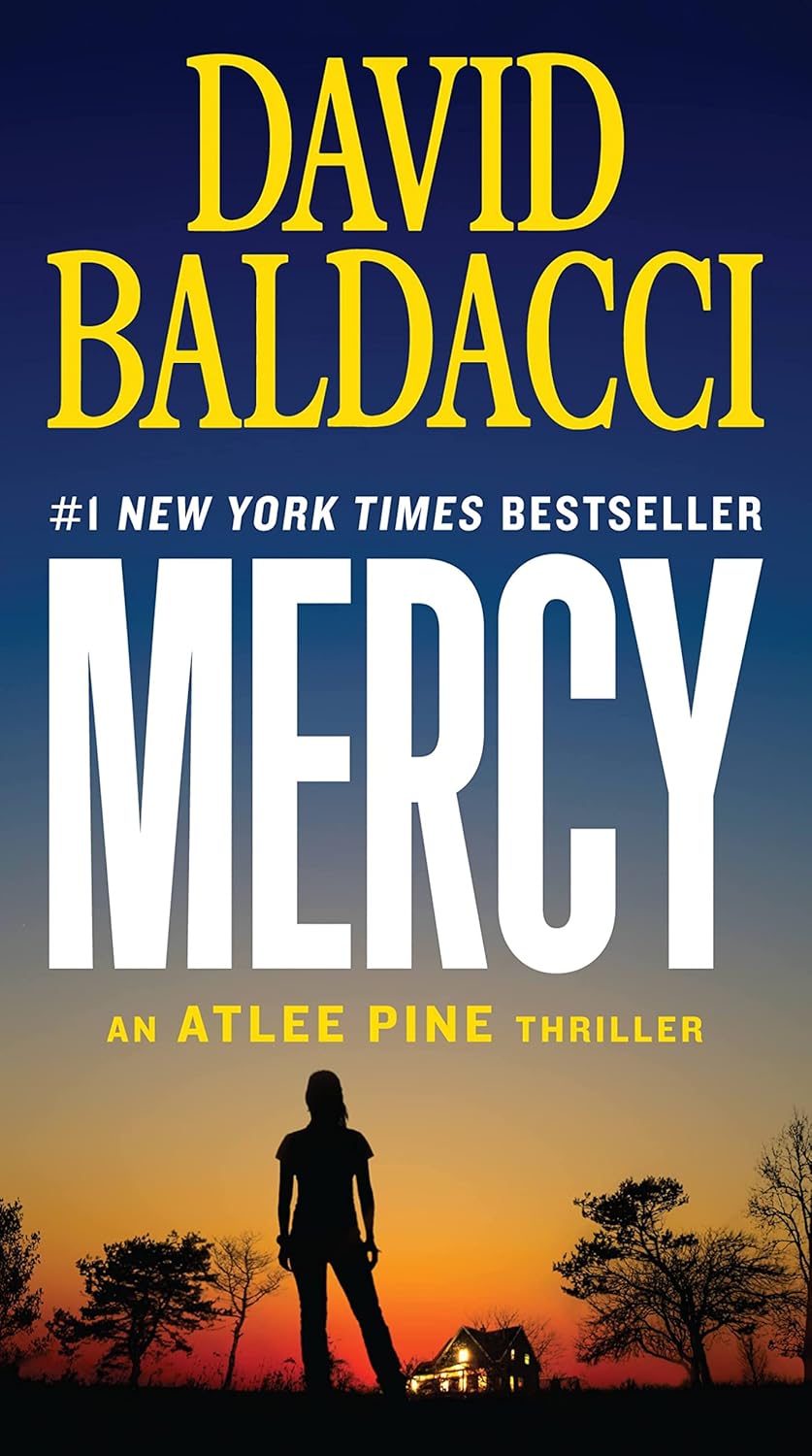 Mercy (Atlee Pine Book 4) - Kindle edition by Baldacci, David ...