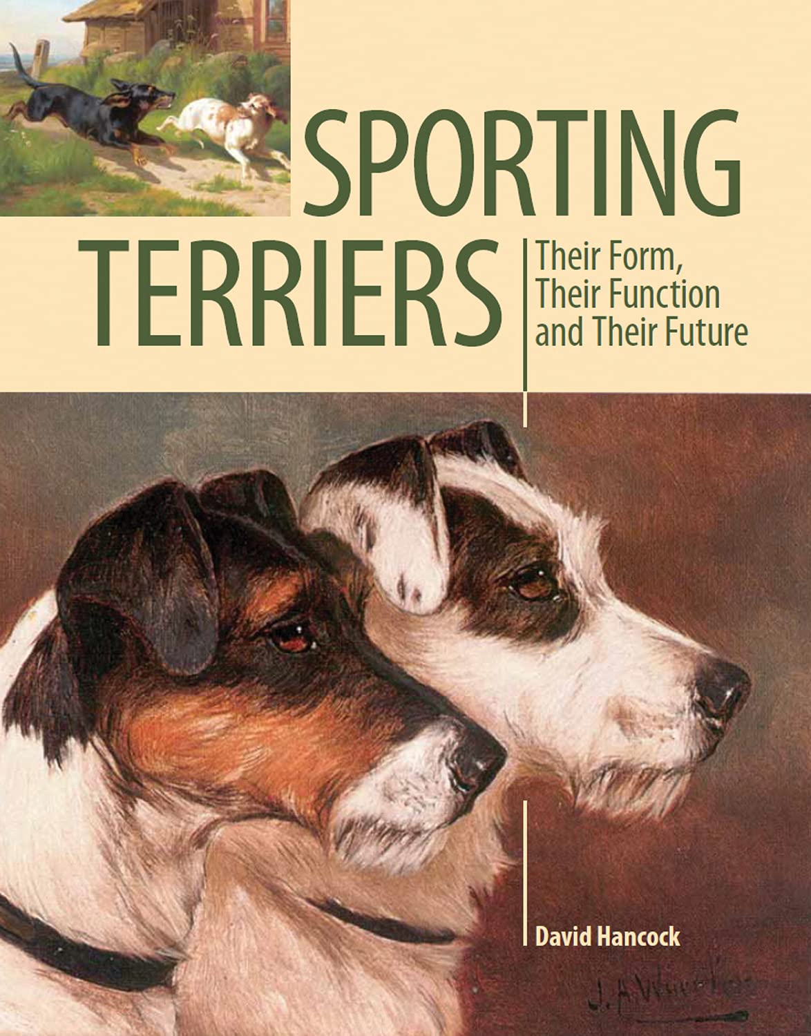 Sporting Terriers: Their Form, Their... by Hancock, David