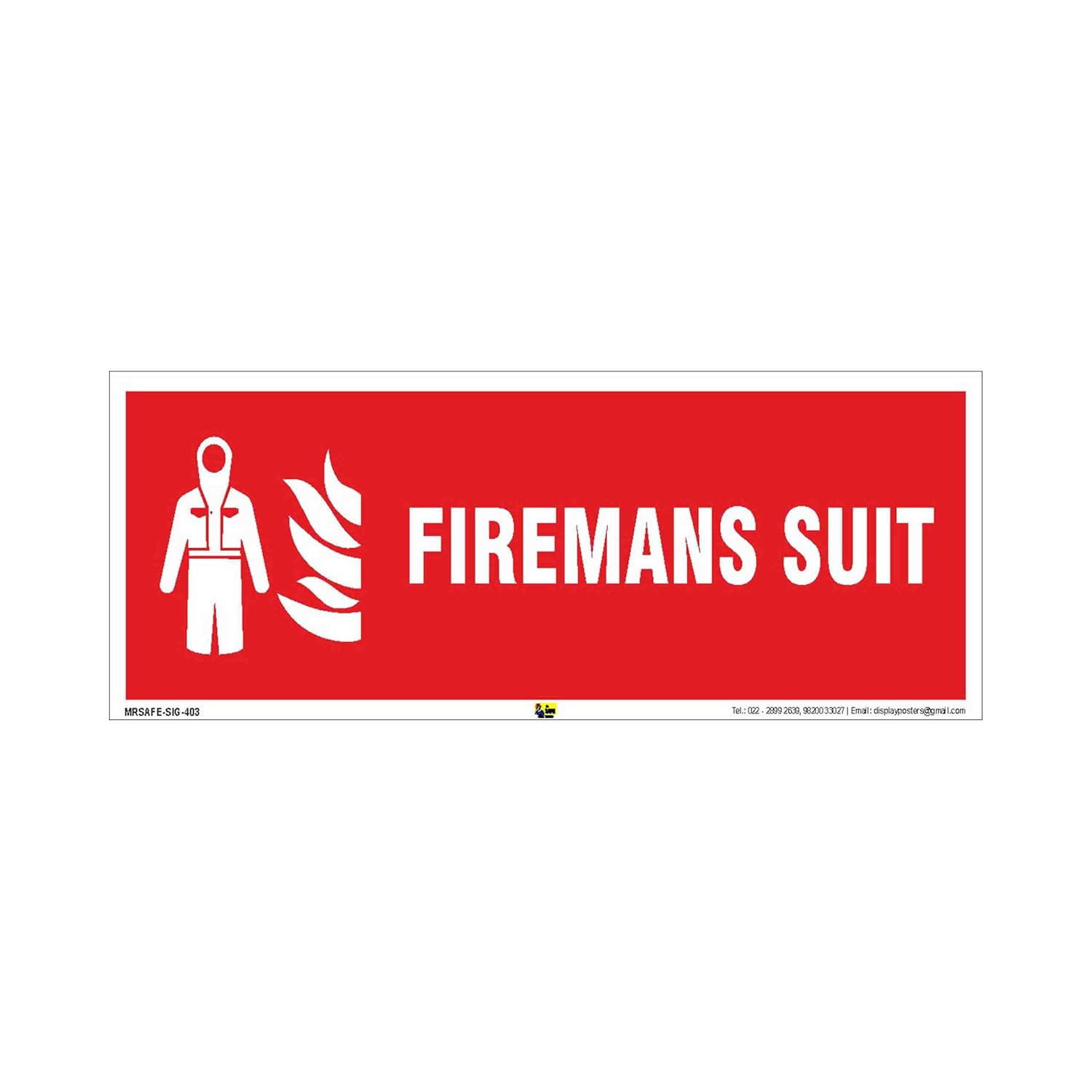 Mr. Safe - Fireman's Suit Sign Hard Plastic Lamination 15 Inch X 6 Inch ...
