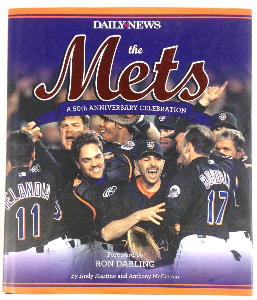 The Mets: A 50th Anniversary Celebration: New York Daily News, Martino ...