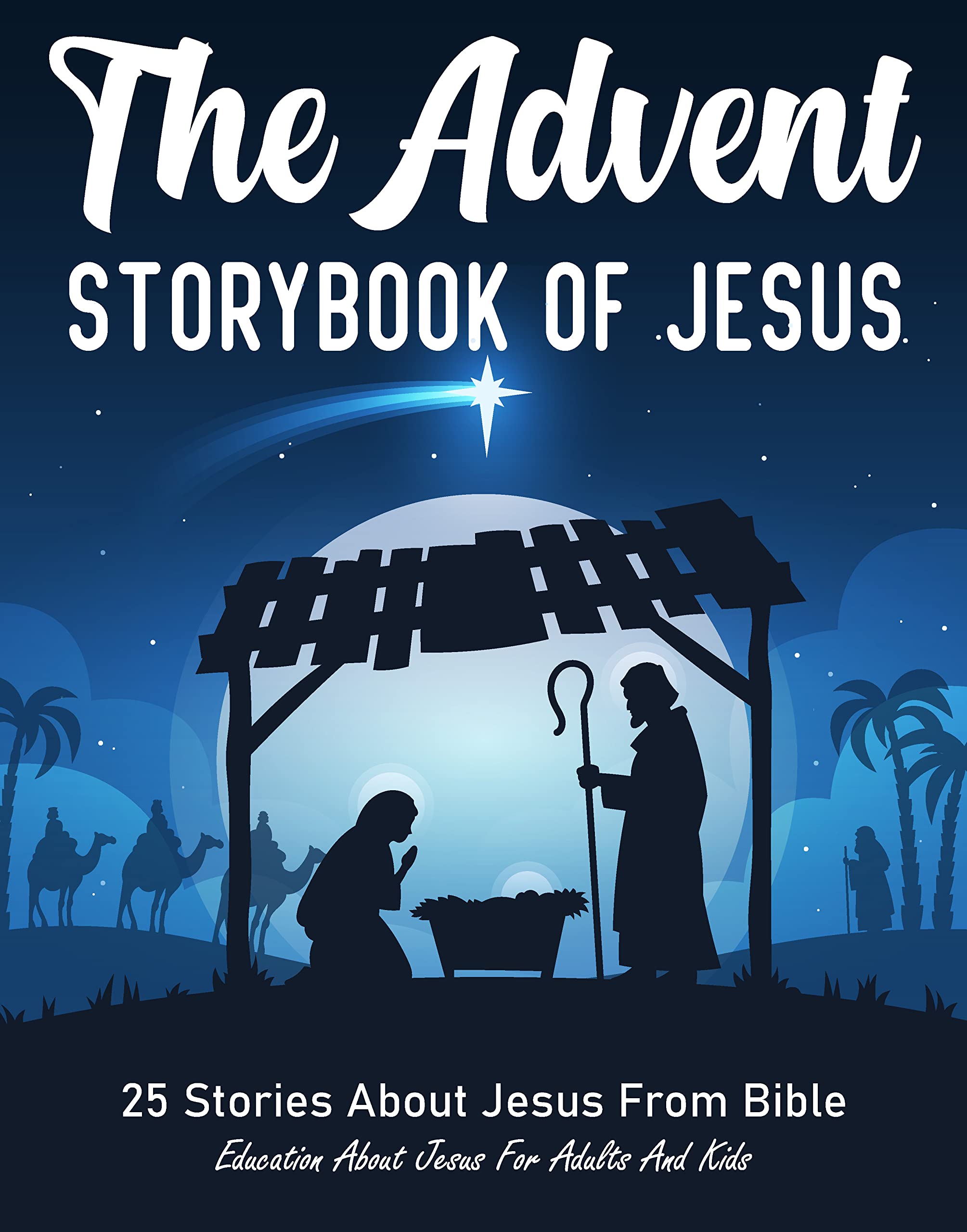 Buy The Advent Storybook of Jesus: advent stories for families about ...