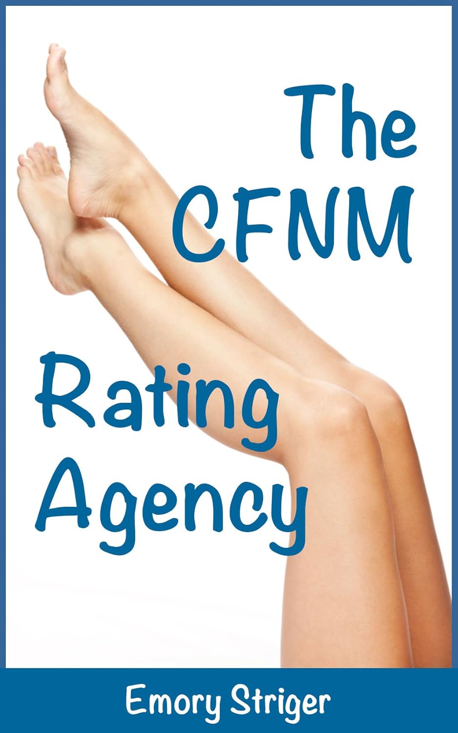 Amazon.co.jp: The CFNM Rating Agency (English Edition) eBook : Striger, Emory: Kindleストア