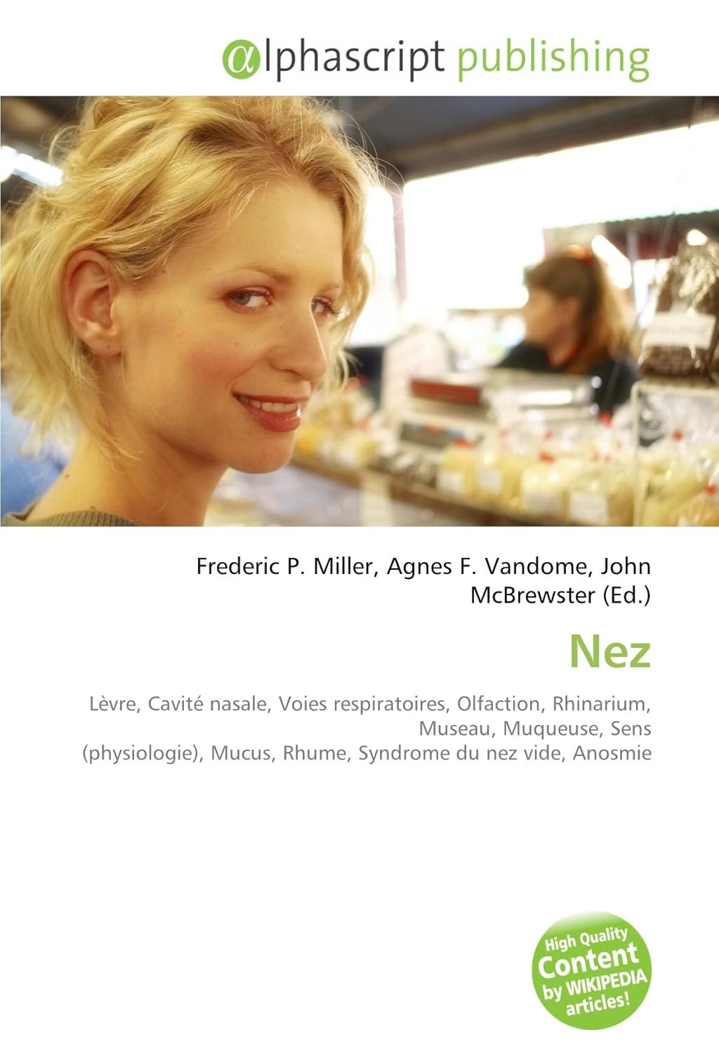 Nez: Lèvre, Cavité nasale, Voies respiratoires, Olfaction, Rhinarium ...