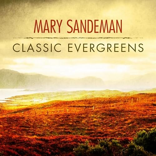 Mary Sandeman - Classic Evergreens von Mary Sandeman bei Amazon Music ...