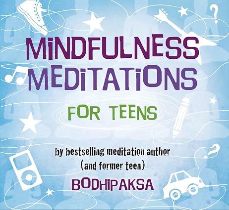 Amazon.com: Mindfulness Meditations for Teens: 9780972441476 ...