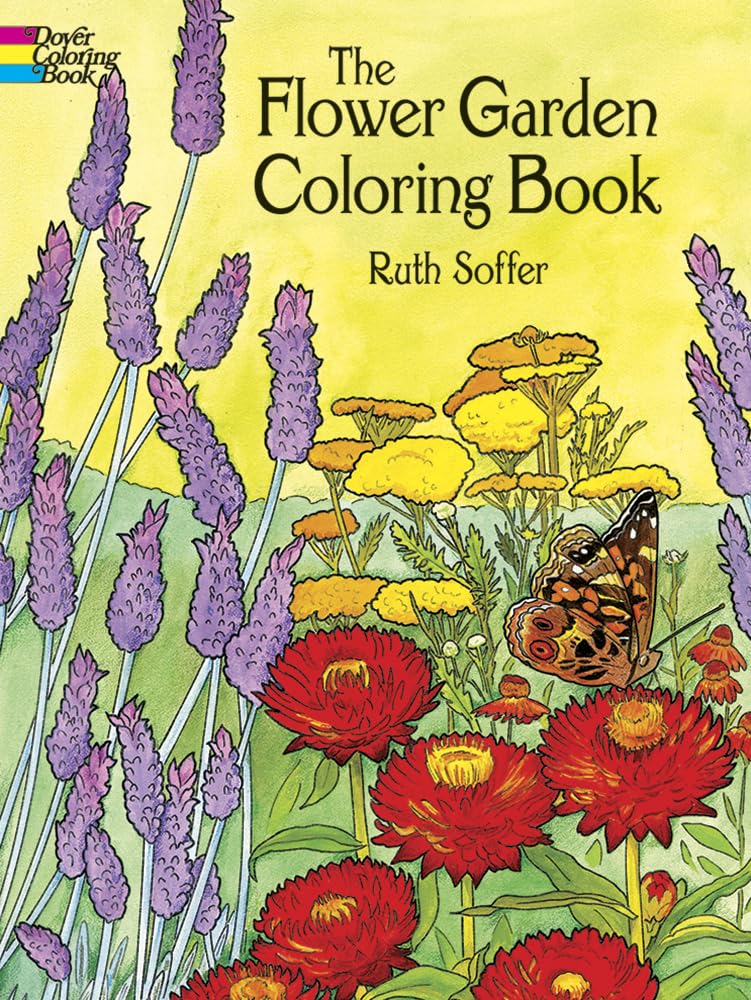 The Flower Garden Coloring Book (Dover Flower Coloring Books): Ruth ...