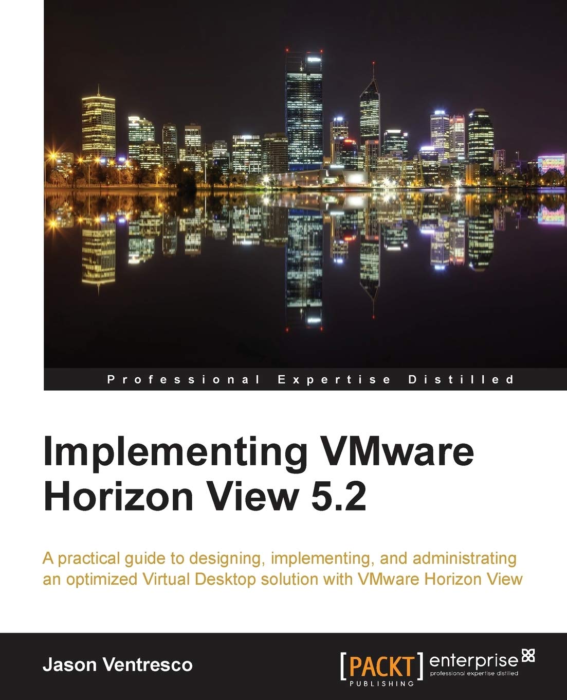 Implementing Vmware Horizon View 5.2: 9781849687966: Computer Science ...