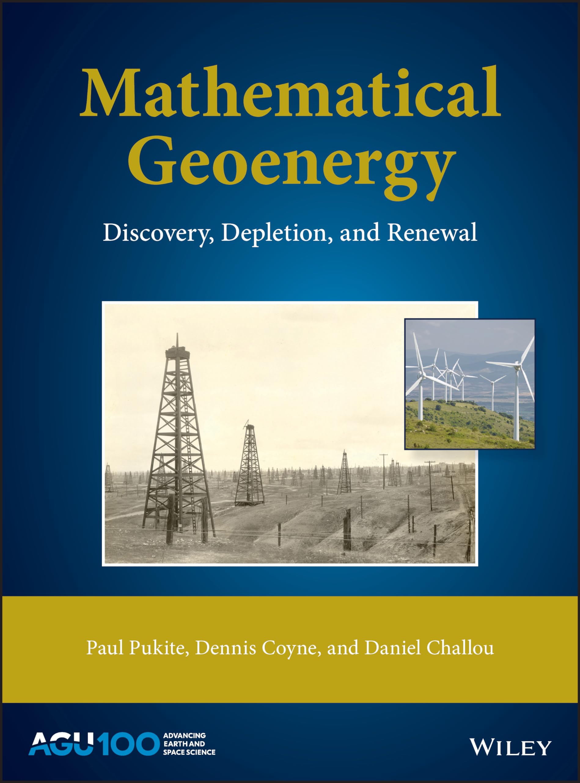 Mathematical Geoenergy: Discovery, Depletion, and Renewal (Geophysical ...