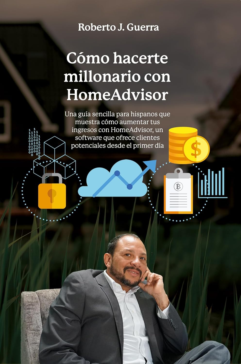 Amazon.com: Cómo hacerte millonario con Home Advisor: Una guía sencilla ...