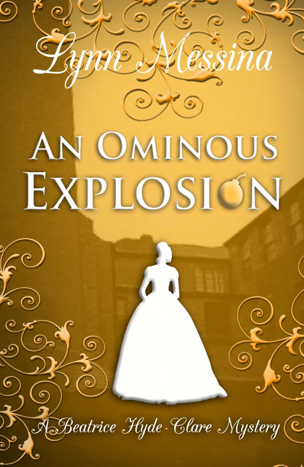 Amazon.com: An Ominous Explosion: A Regency Cozy (Beatrice Hyde-Clare Mysteries): 9781942218593 ...