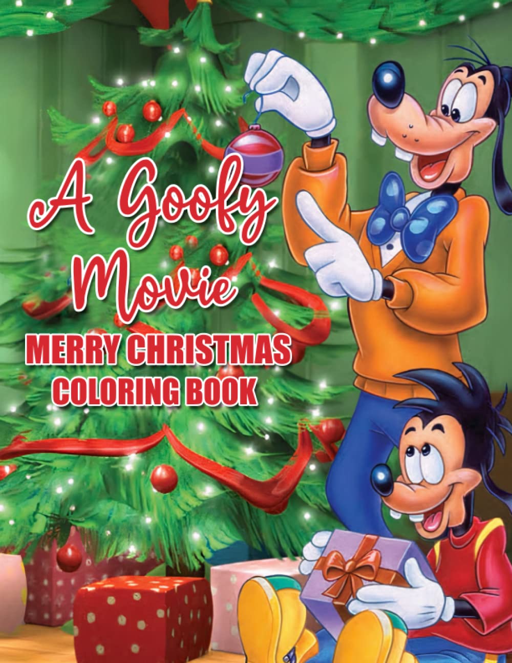 Buy A Goofy Movie Christmas Coloring Book: OFFICIAL Christmas A Goofy ...