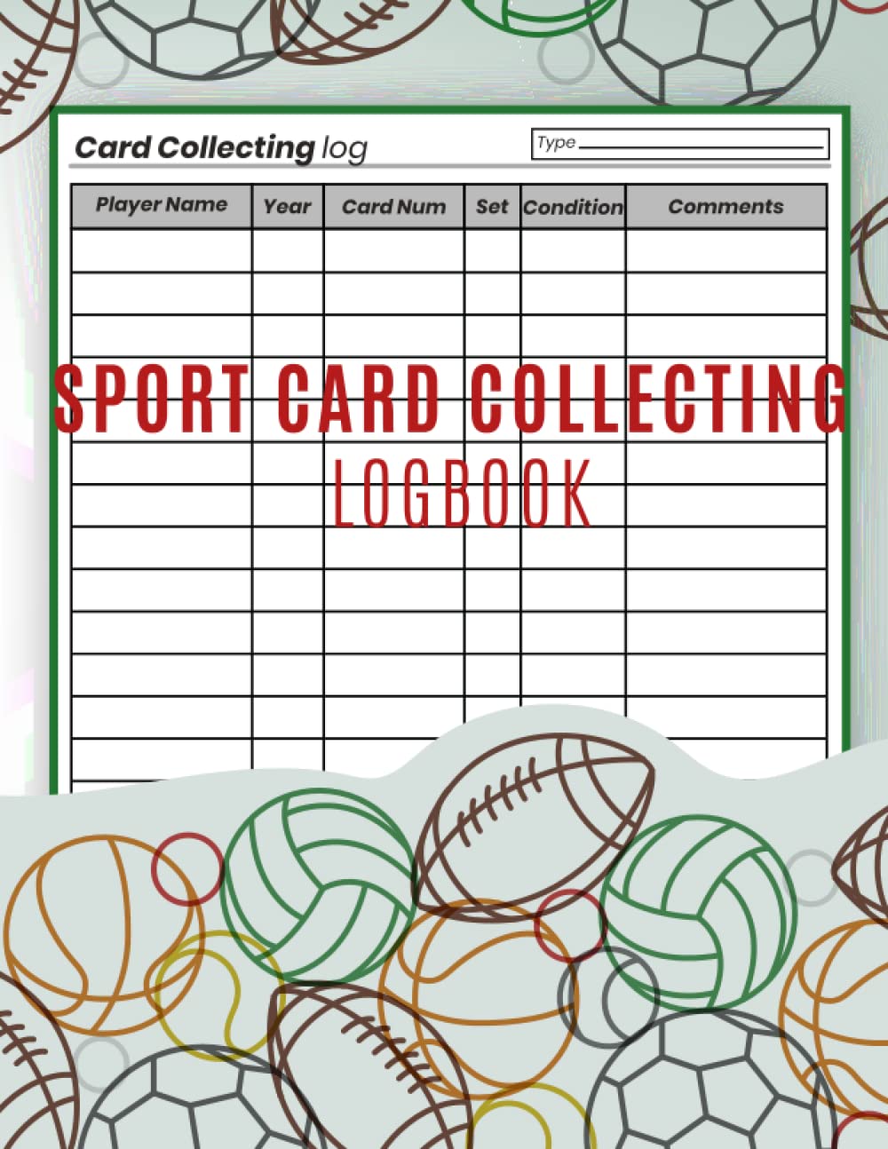 Sports Card Collecting Logbook: keep track of your collection, its ...