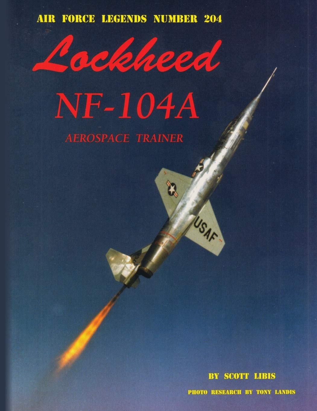 Amazon | Lockheed NF-104A Aerospace Trainer | Libis, Scott | Aviation