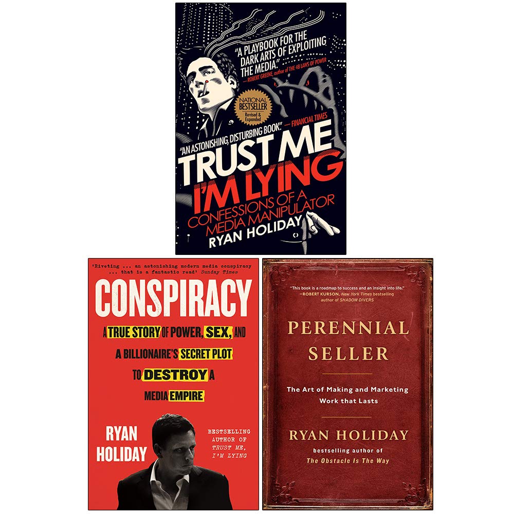 Trust Me I'm Lying, Conspiracy, Perennial Seller By Ryan Holiday ...
