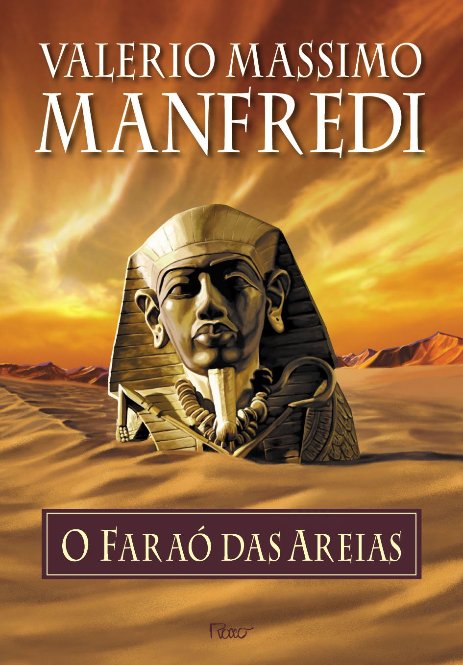 O Faraó das Areias: Valerio Massimo Manfredi: 9788532523389: Amazon.com ...