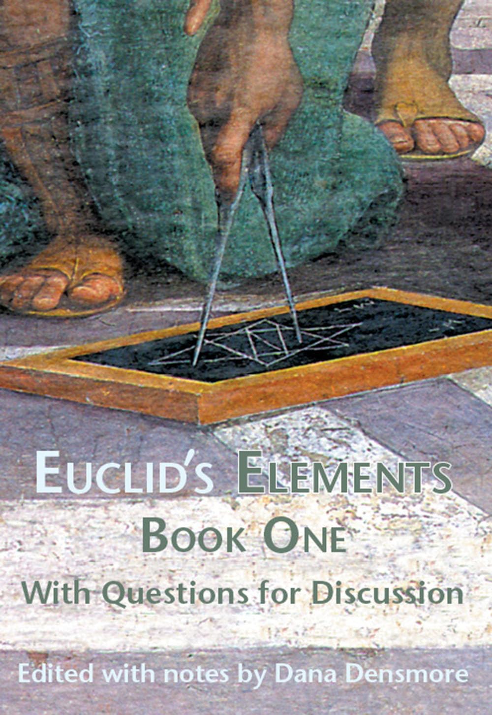 Euclid's Elements Book One with Questions for Discussion: Densmore ...