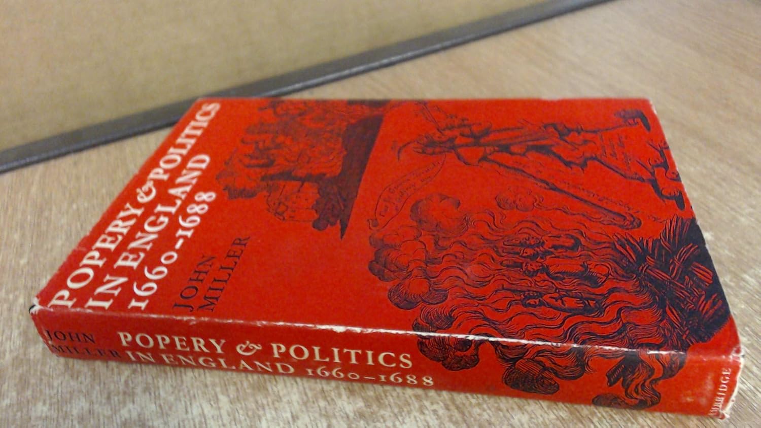 Popery and Politics in England 1660–1688: Amazon.co.uk: John Miller ...