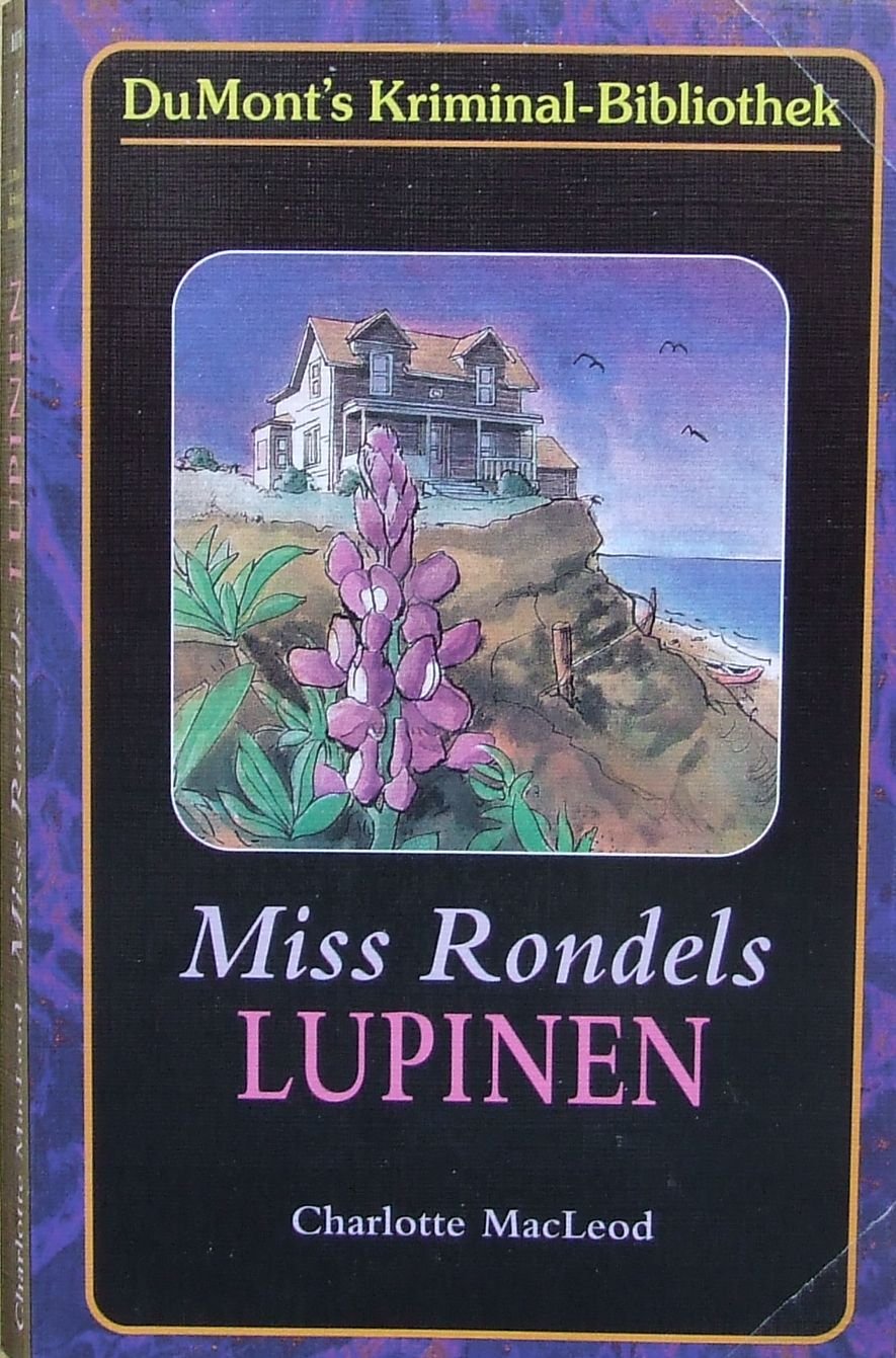 Miss Rondels Lupinen (DUMONT's Kriminal-Bibliothek) : Charlotte MacLeod ...