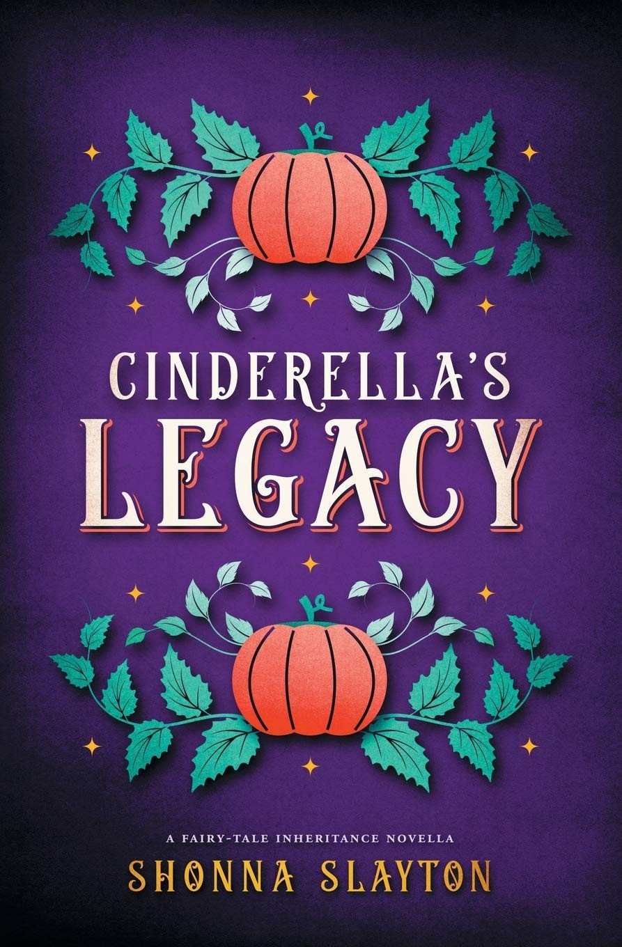 Amazon.com: Cinderella's Legacy (Fairy-tale Inheritance Series ...