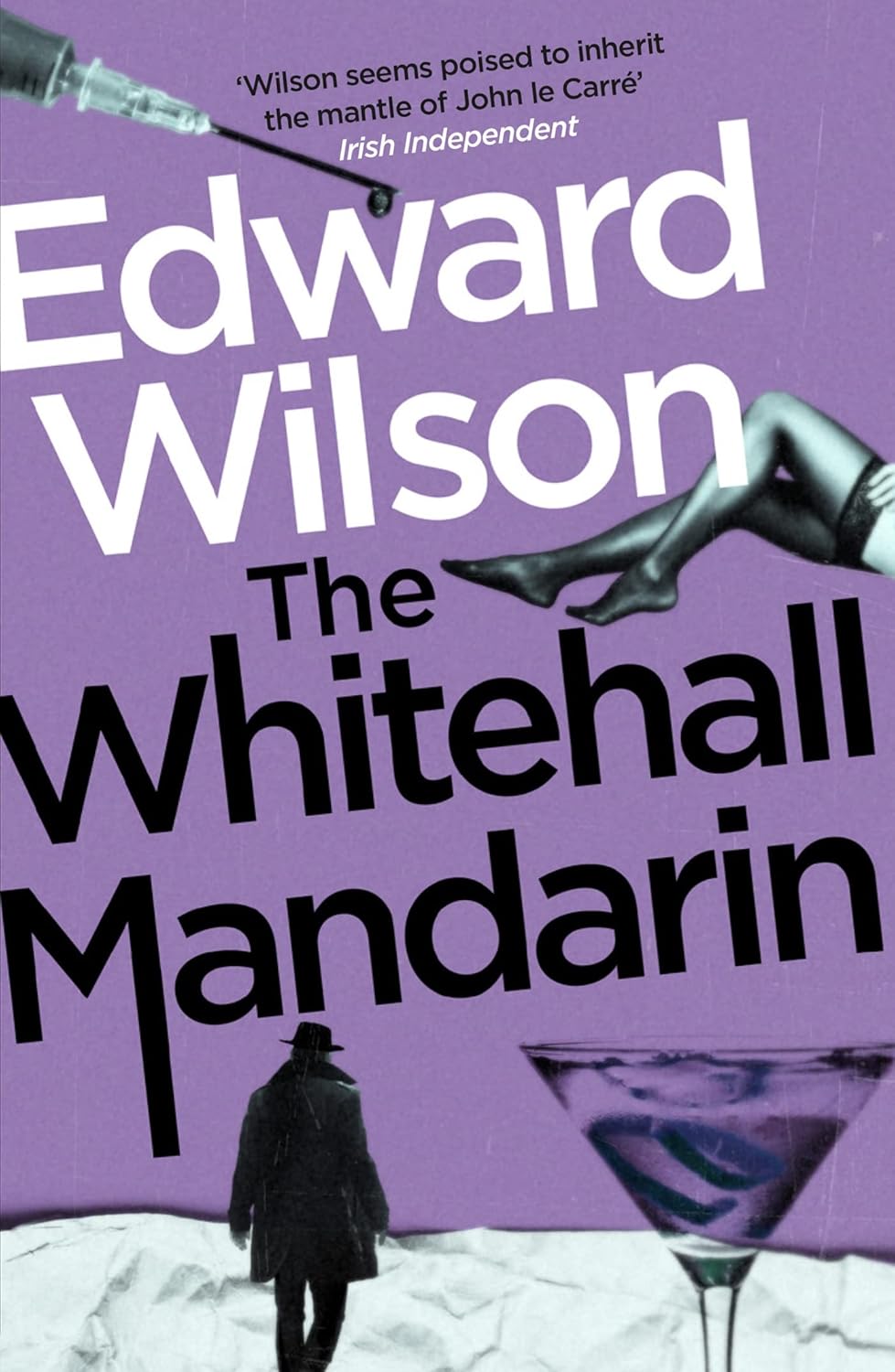 The Whitehall Mandarin: A gripping Cold War espionage thriller by a ...