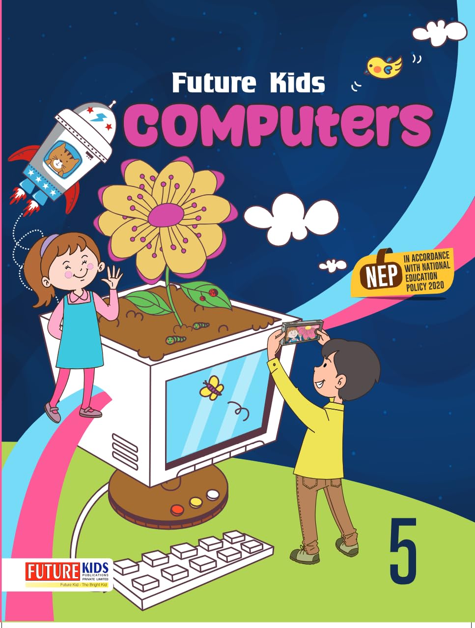 Future Kids Computers Class 5 : Namit Jain: Amazon.in: Books