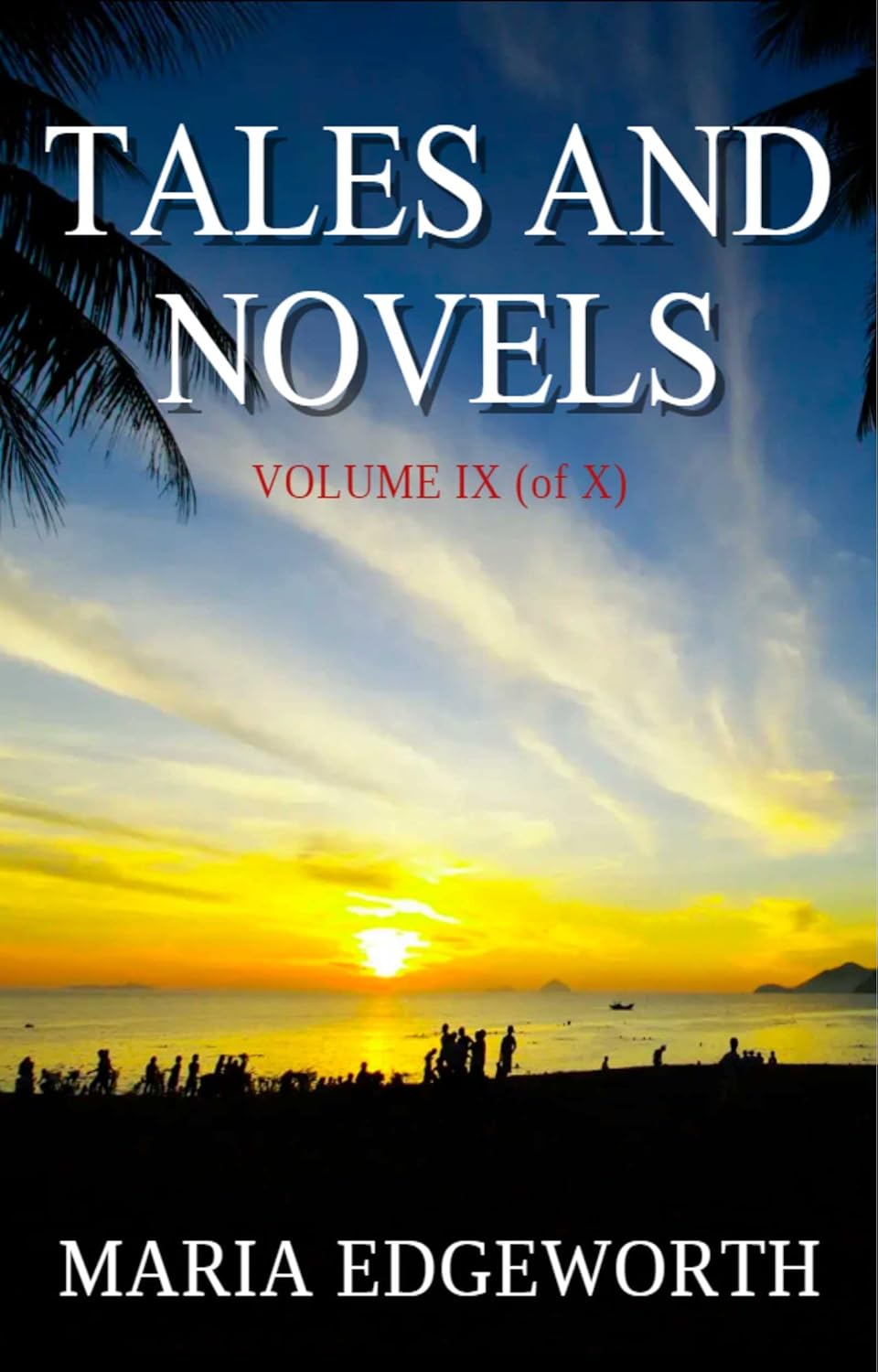 Amazon.com: TALES AND NOVELS eBook : Maria Edgeworth: Books