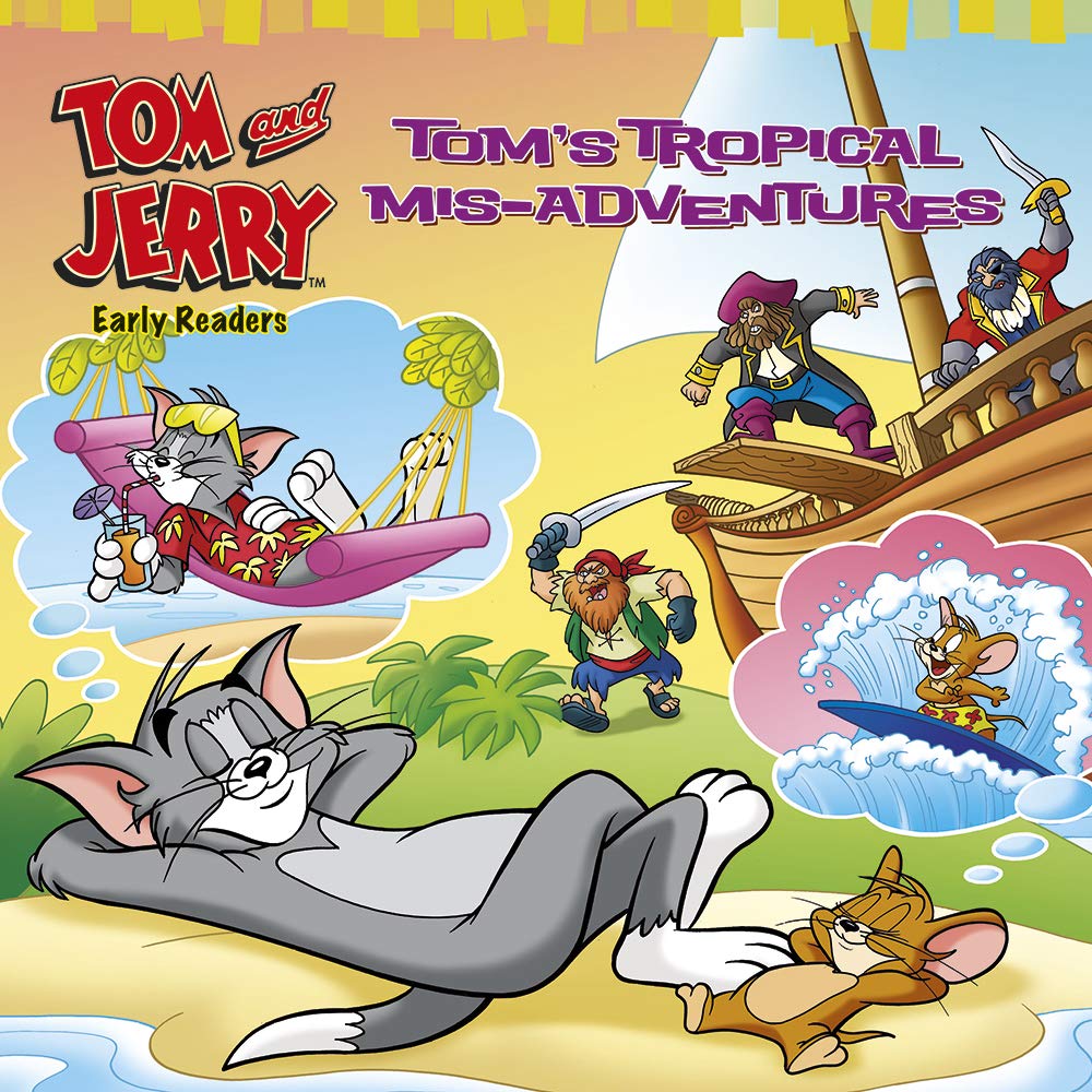 Tom And Jerry Early Readers Toms Tropical Misadventures Story Books