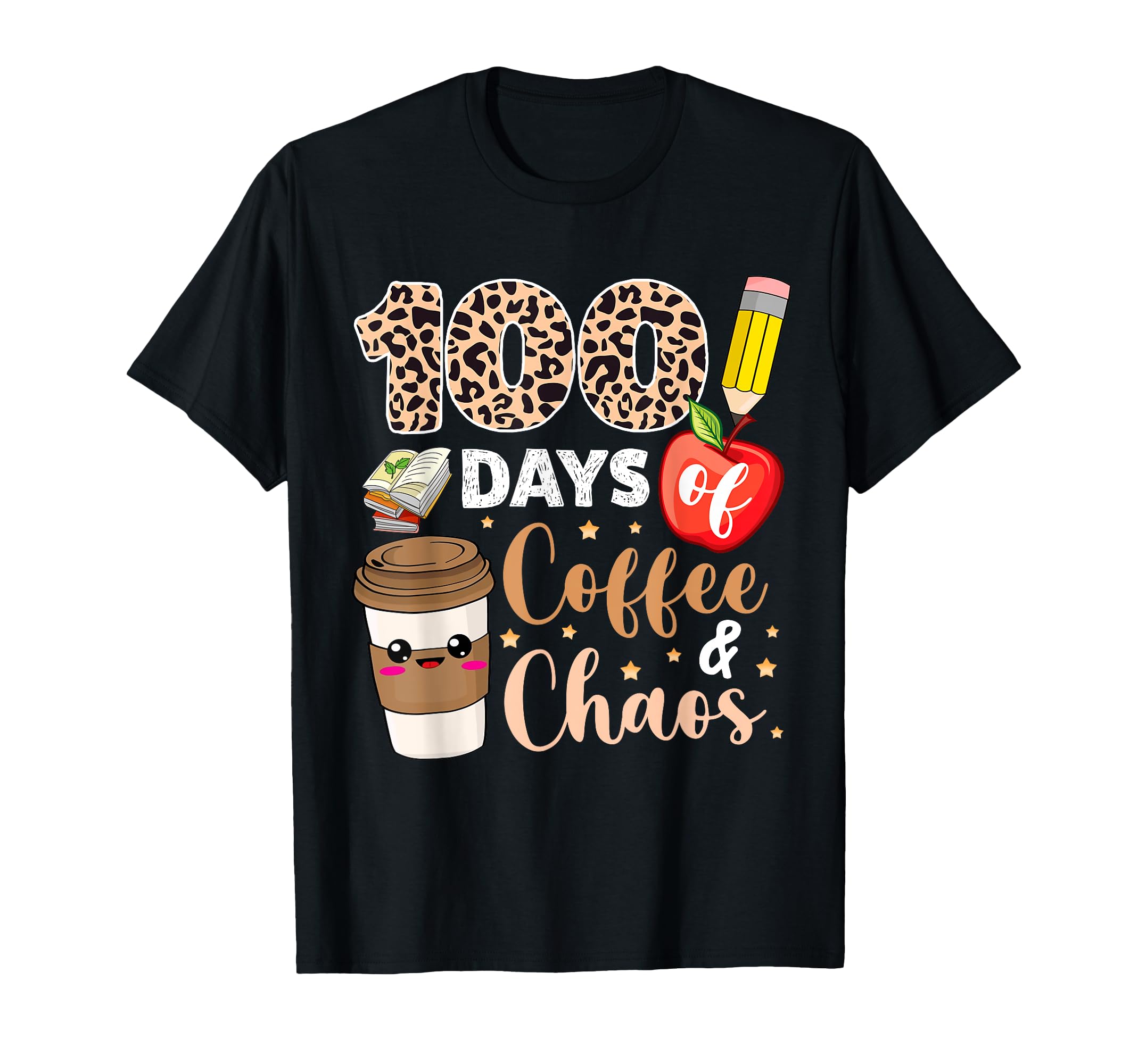 Amazon.com: 100 Days Of Coffee Chaos shirt 100th Day Of School Teachers ...