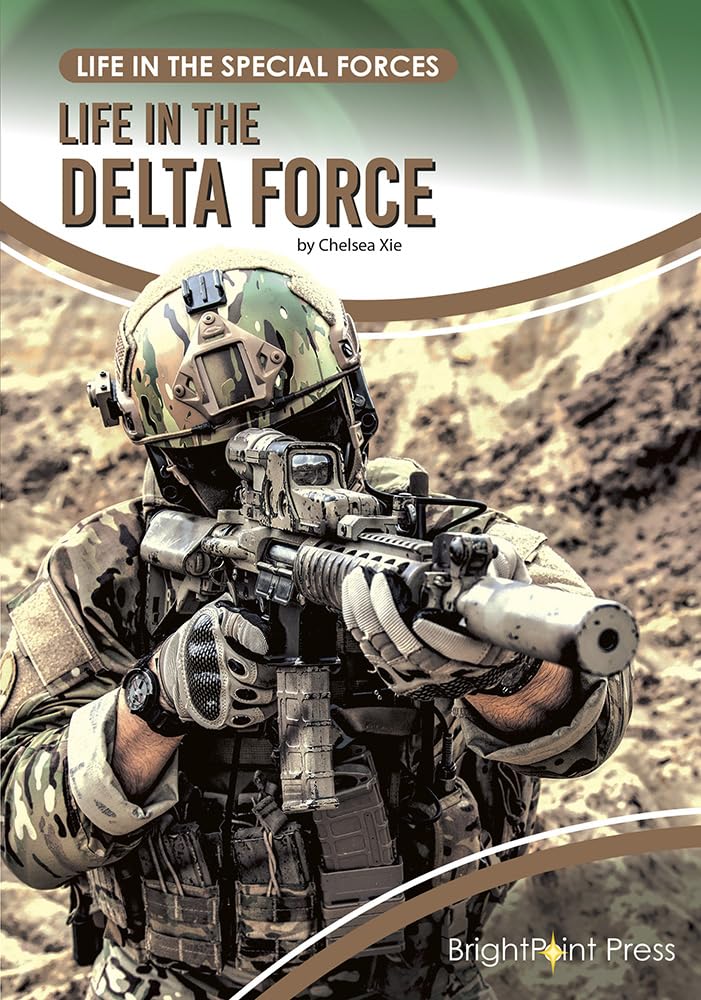 Amazon.com: Life in the Delta Force (Life in the Special Forces ...