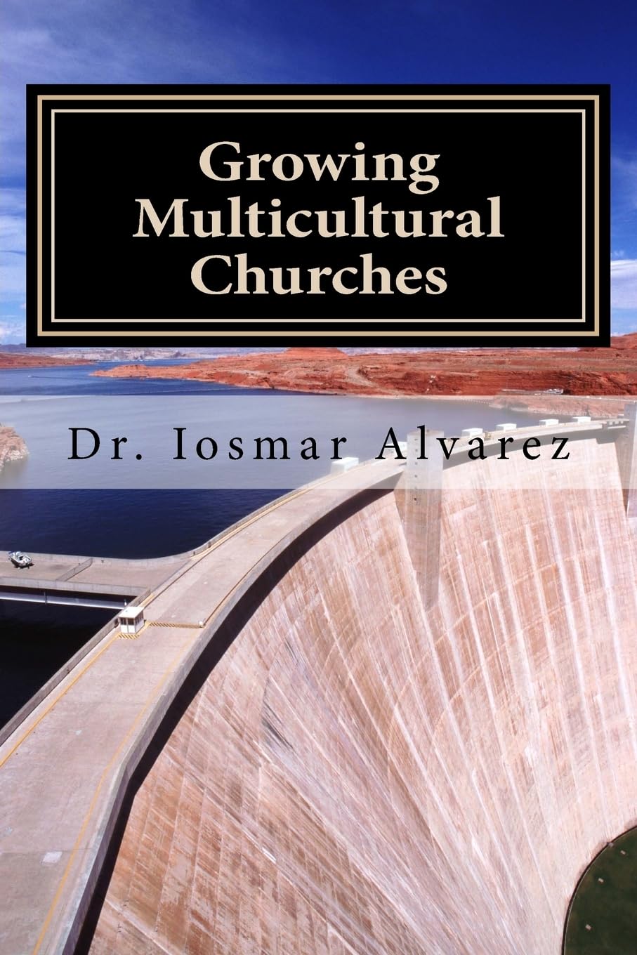 Growing Multicultural Churches: Proven growth factors that impact ...
