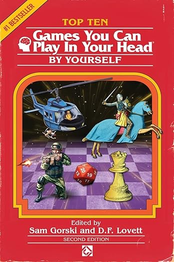 Top 10 Games You Can Play In Your Head, By Yourself: Second Edition ...