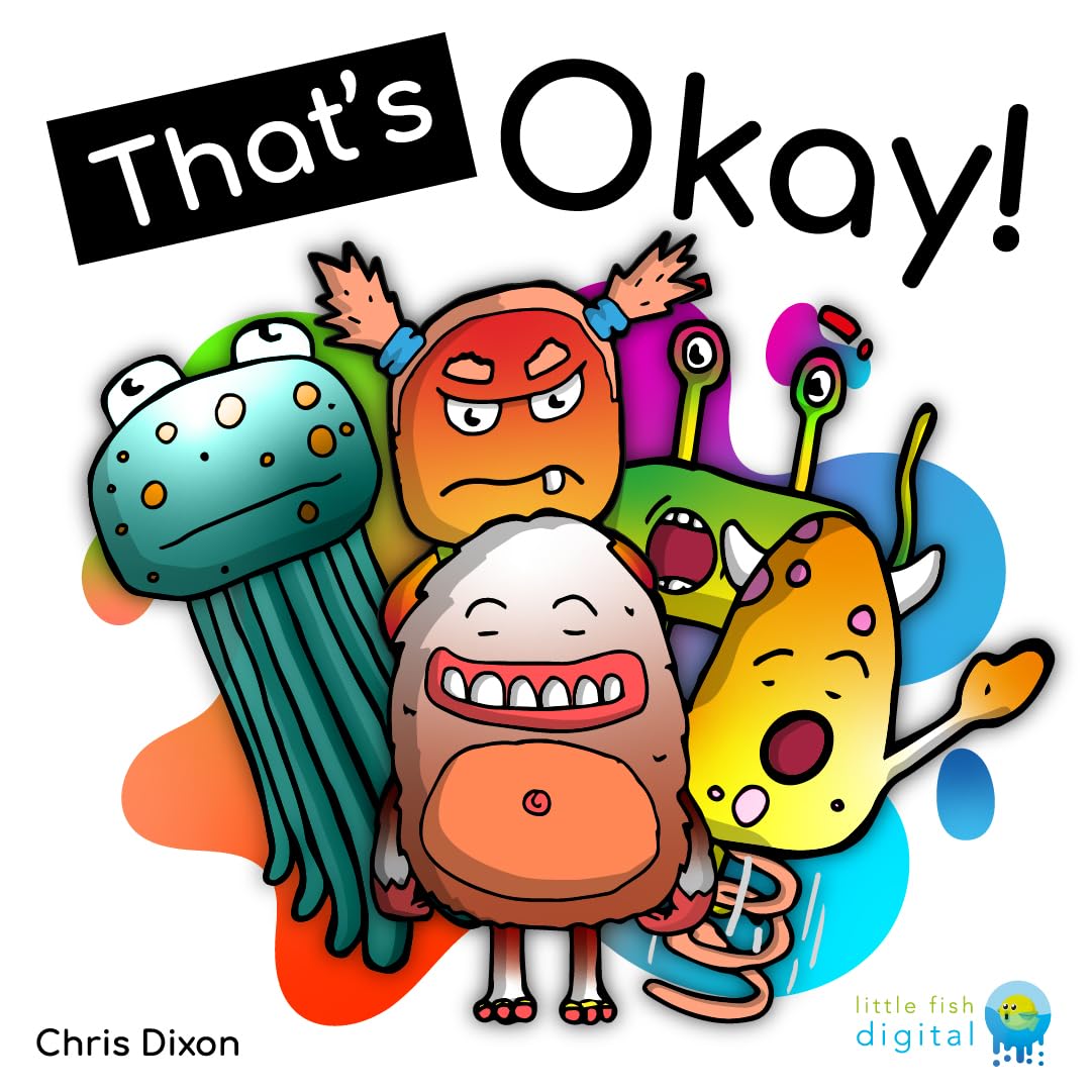 That's Okay: Children's emotions, feeling and mental health guide book ...
