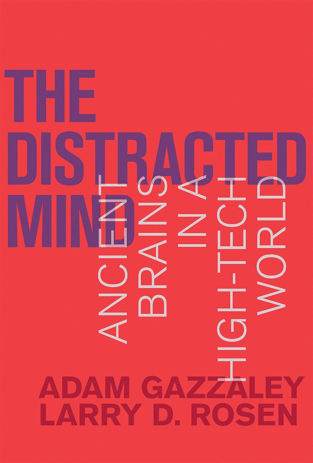 Amazon.com: The Distracted Mind: Ancient Brains in a High-Tech World ...