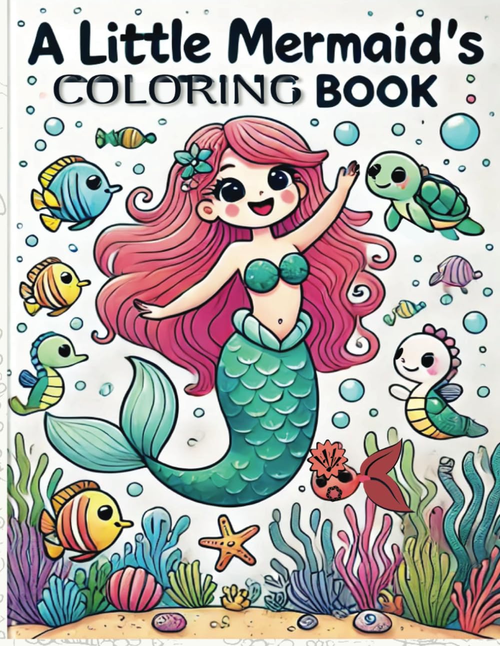 A Little Mermaid's Coloring Book: A Fun and Magical Underwater ...