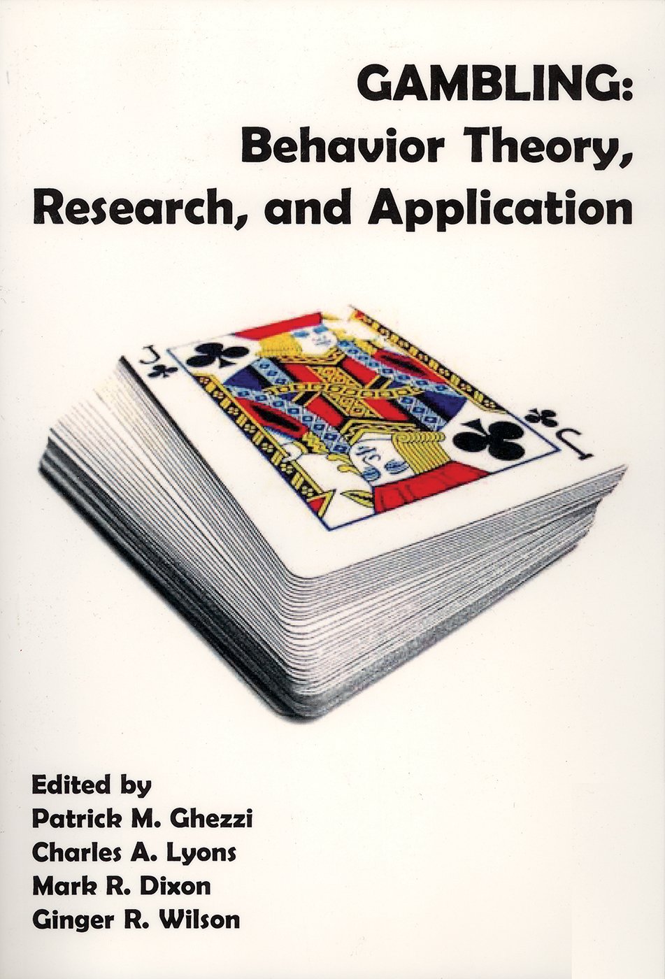 Gambling: Behavior Theory, Research, and Application - Kindle edition ...