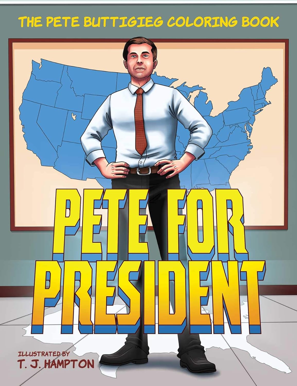 Amazon.com: Pete for President: The Pete Buttigieg Coloring Book ...